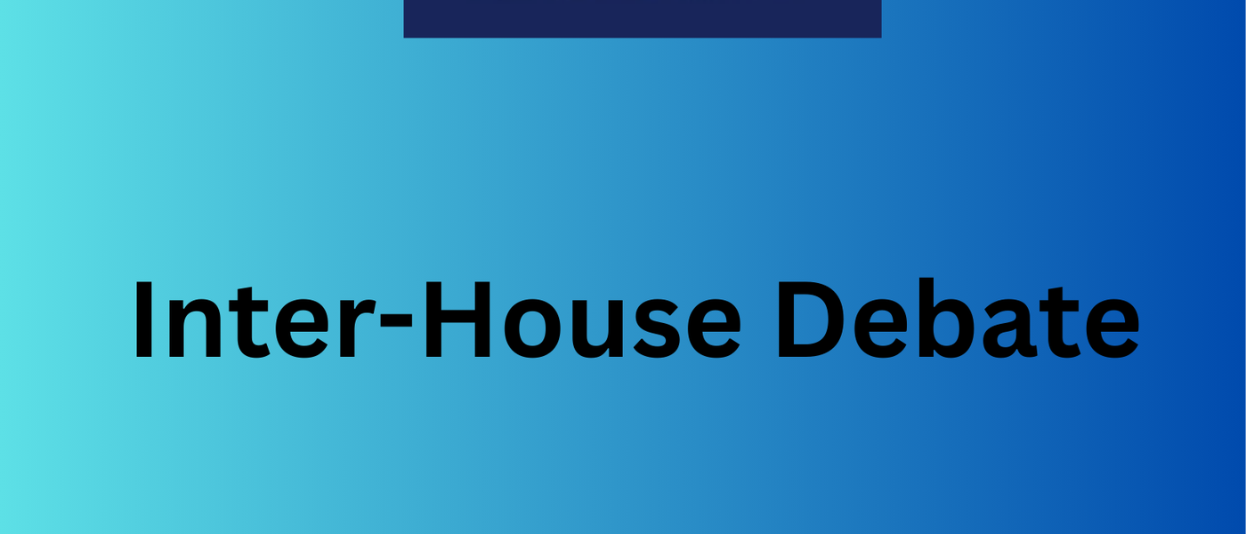 Secondary Inter-House Debate Competition - a student-led initiative ...